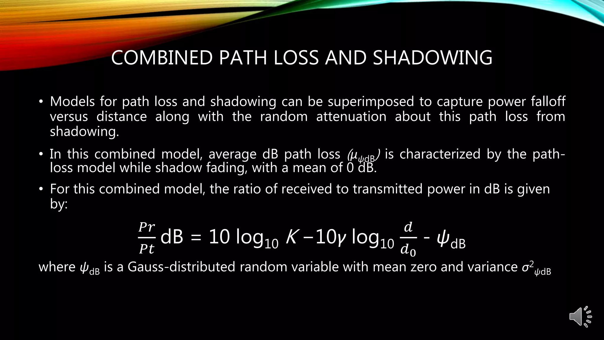 Path Loss and Shadowing | PPTX