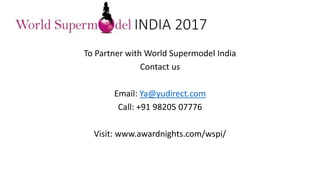 World Supermodel India 2017 | PPTX