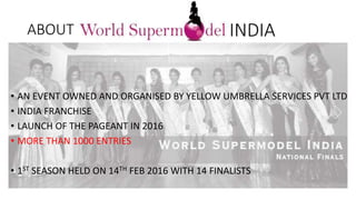 World Supermodel India 2017 | PPTX
