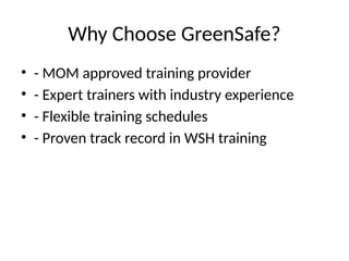 WSQ_Apply_Workplace_Safety_GreenSafe.pptx