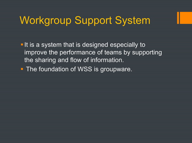 Workgroup Support System | PPTX
