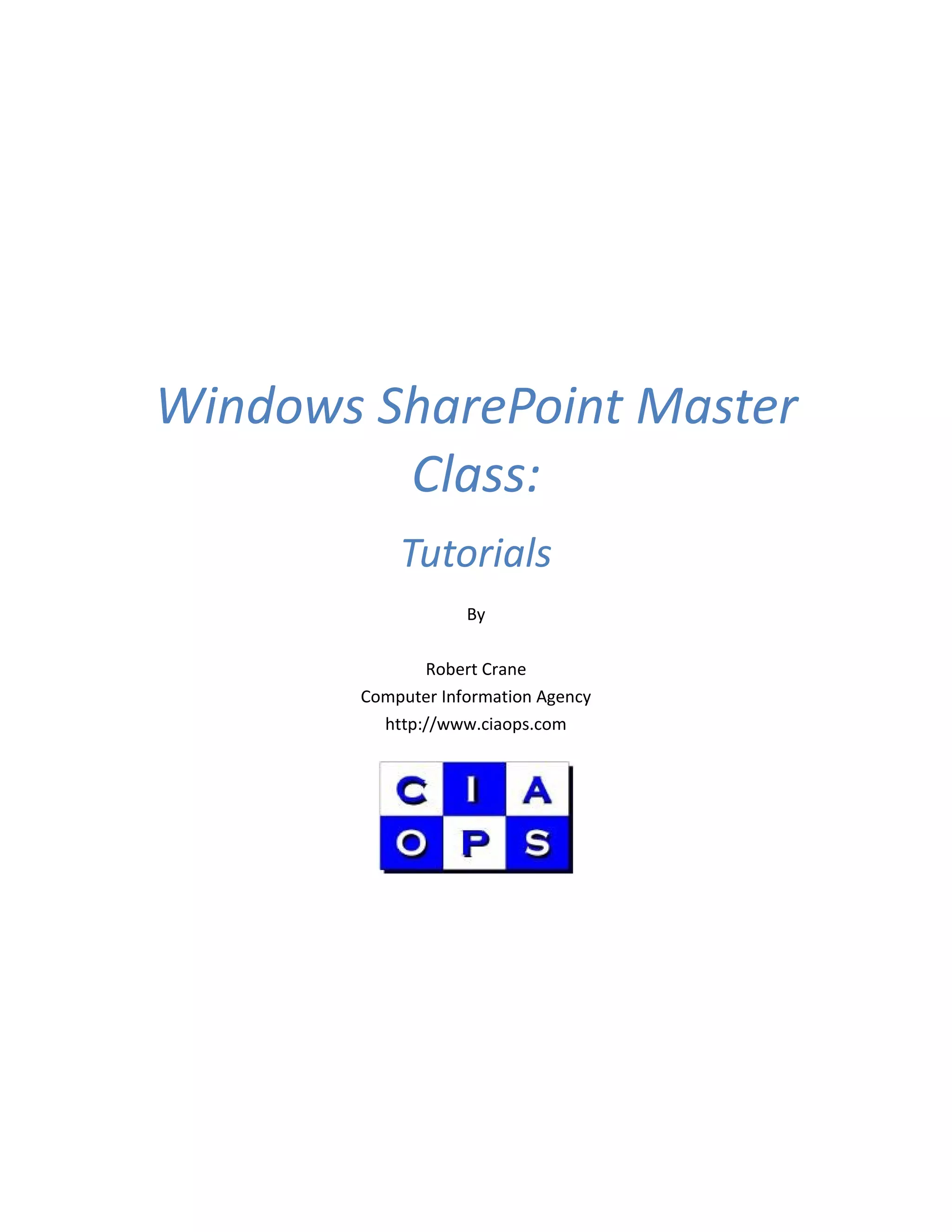 Windows SharePoint Master Class: Tutorials | PDF