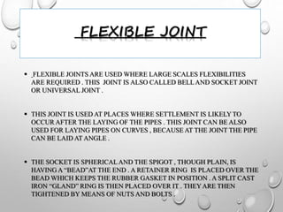 PIPES , PIPE FITTINGS,PIPE JOINTS & LAYING OF PIPELINES | PPTX