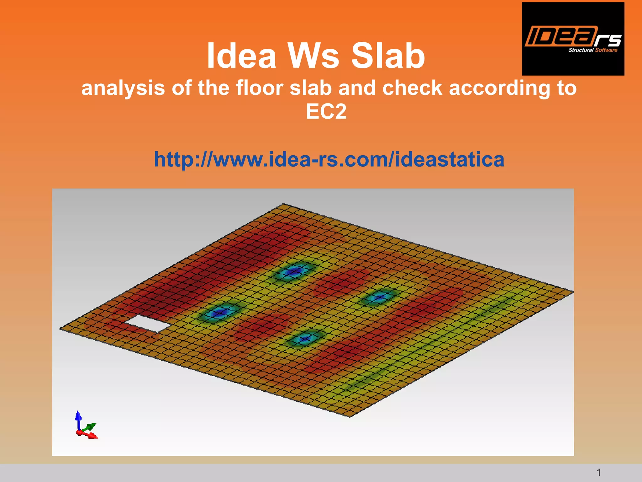Idea WsSlab - Tutorial 1 - creating, analysis and design of concrete ...