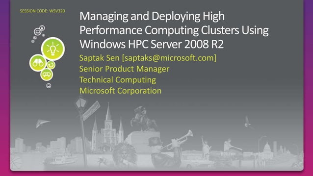 Managing and Deploying High Performance Computing Clusters using Windows HPC Server 2008 R2 | PPT