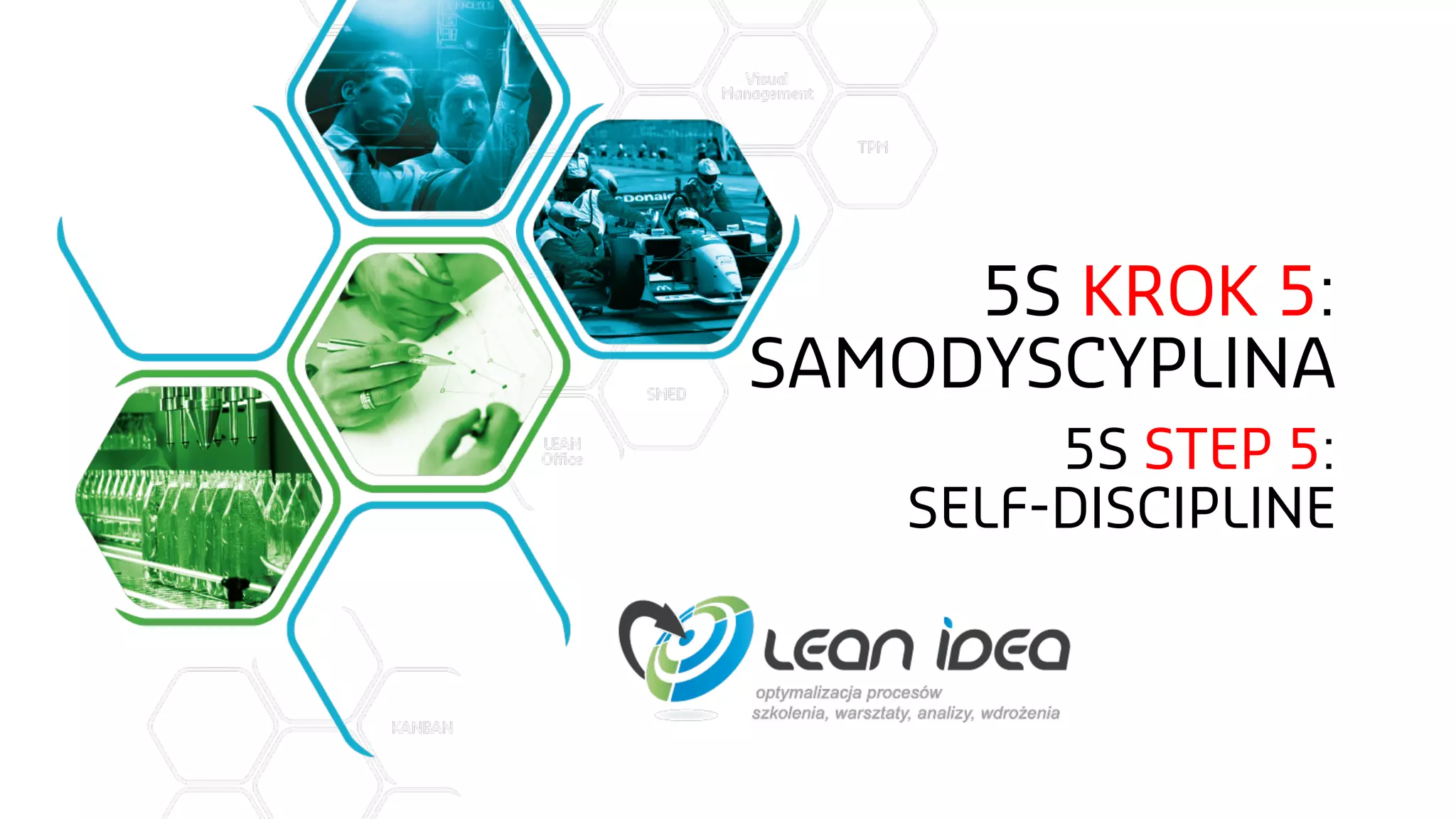 WSZYSTKO O 5S krok 5: SAMODYSCYPLINA | PDF