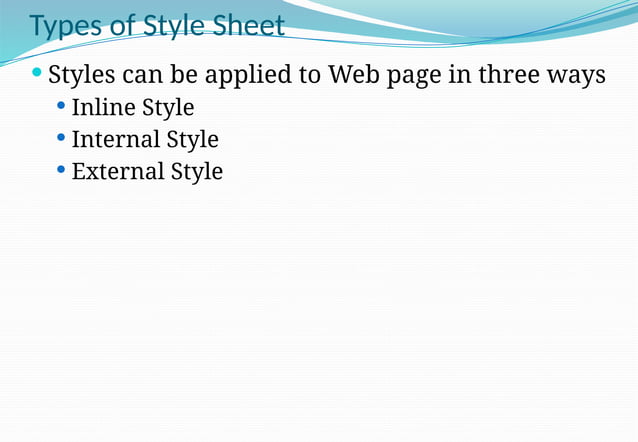 Presentation on CSS, Style Sheet, Types of Styles, Types of Text Formatting, Fonts | PPTX