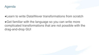Wt11 writing dataweave transformations | PPT