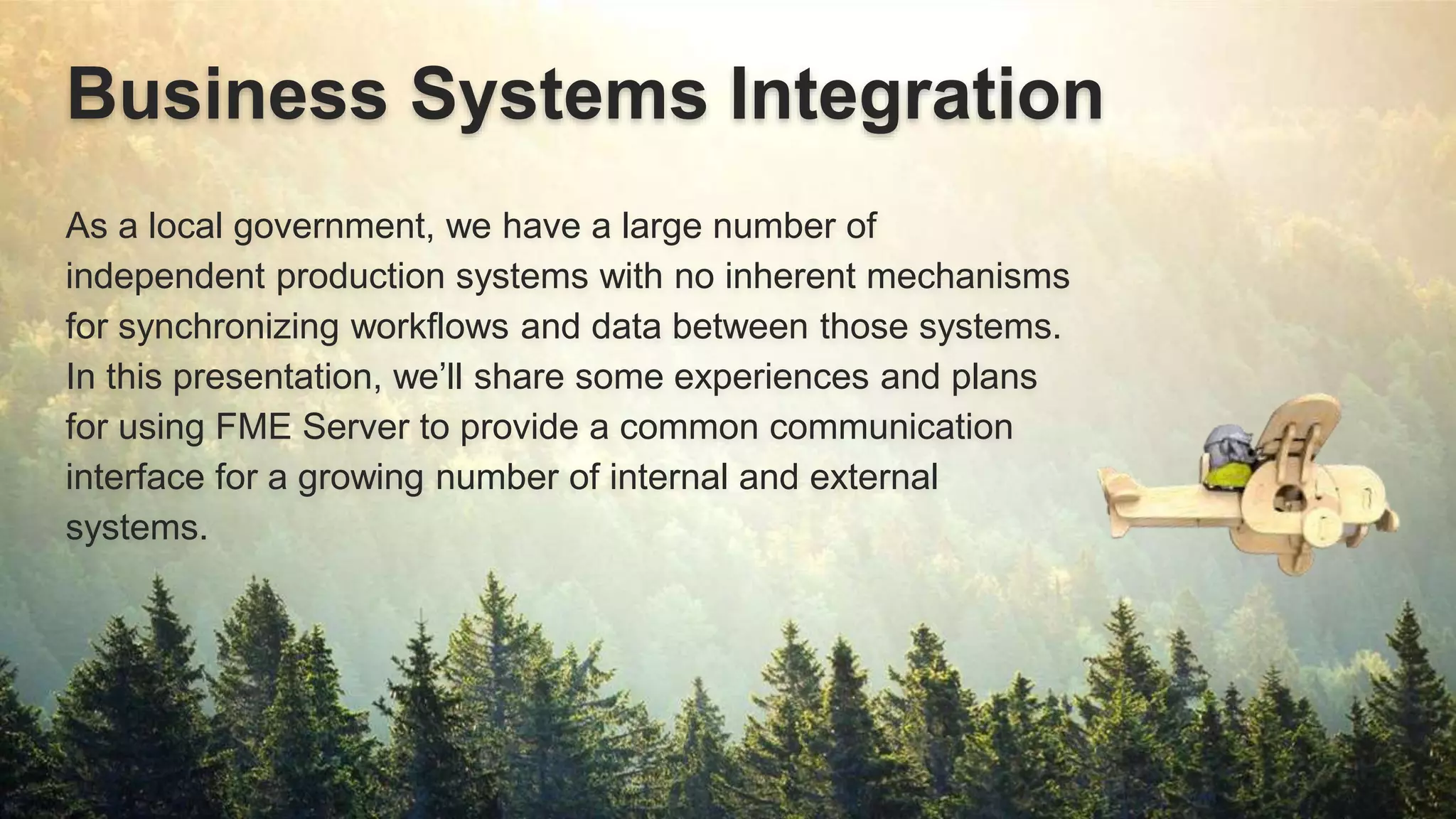 Using FME Server as an Enterprise Service Bus for Integrating Business ...