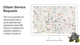 Using FME Server as an Enterprise Service Bus for Integrating Business ...