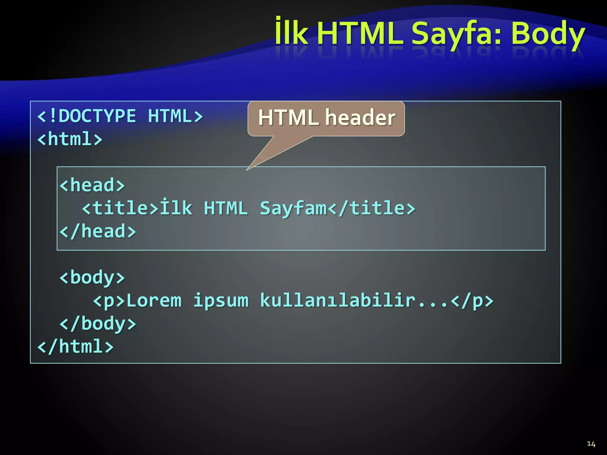 Temel HTML Etiketleri ve Kullanım Örnekleri | PPT