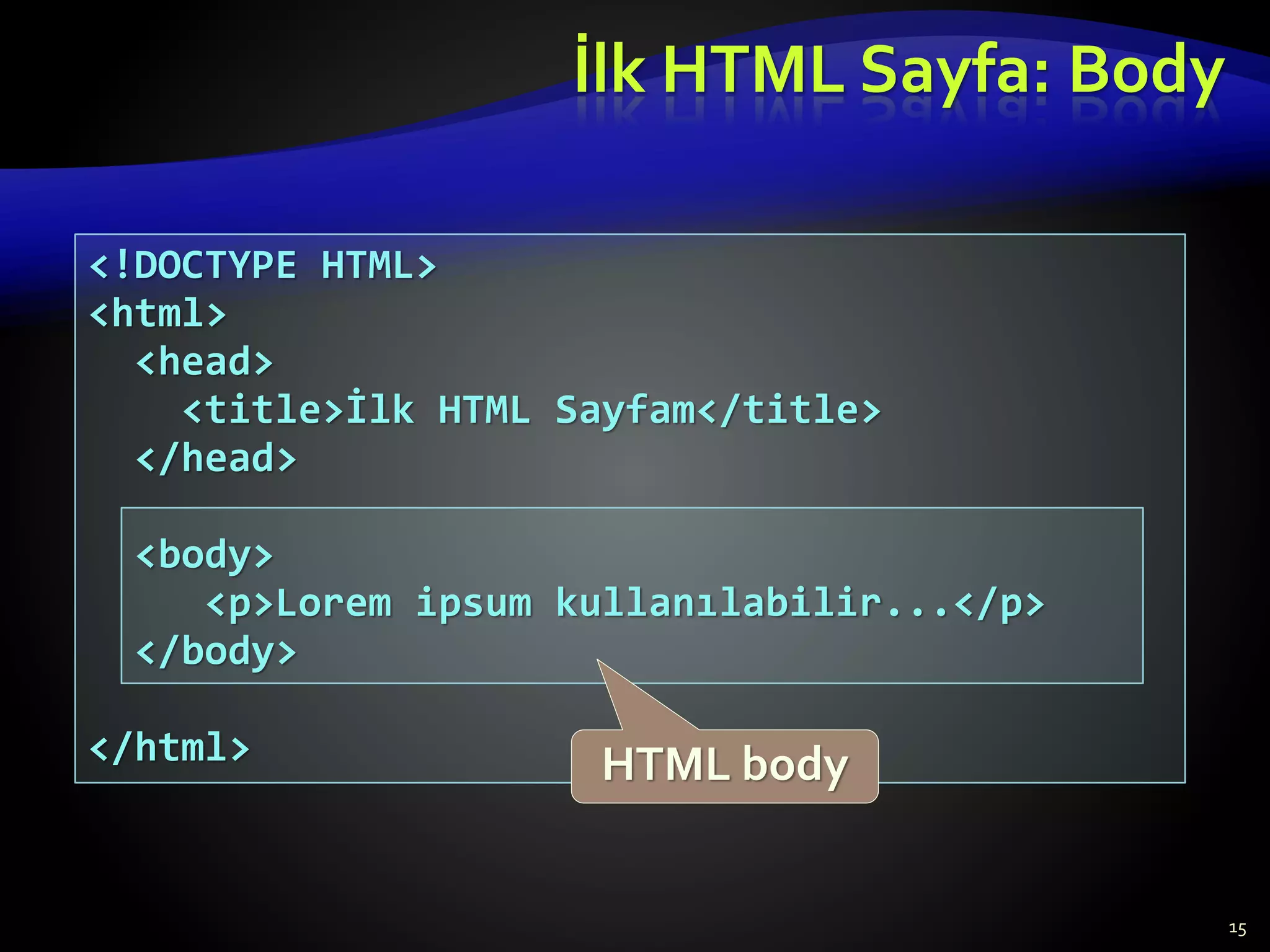 Temel HTML Etiketleri ve Kullanım Örnekleri | PPT