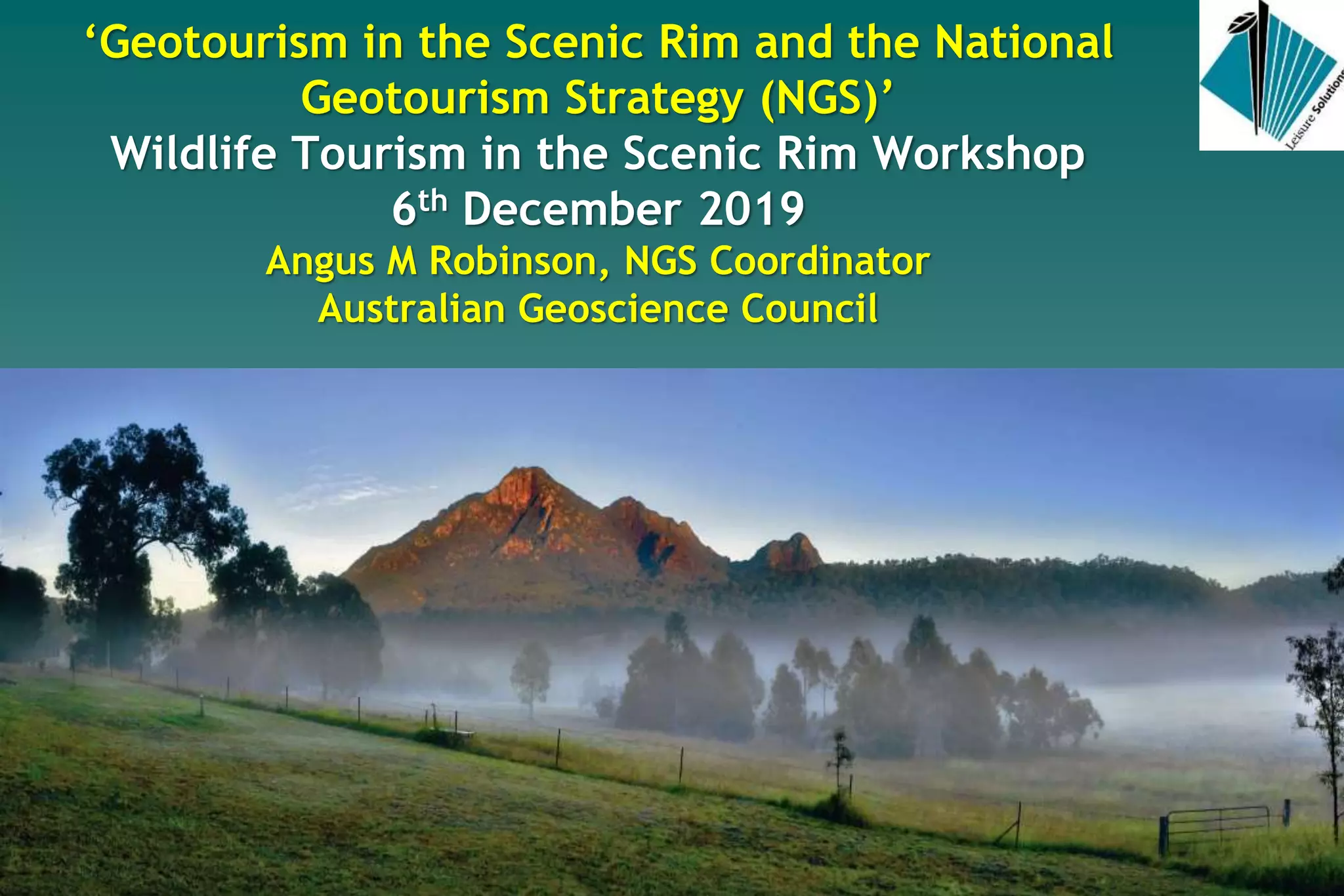 ‘Geotourism in the Scenic Rim and the National Geotourism Strategy (NGS ...