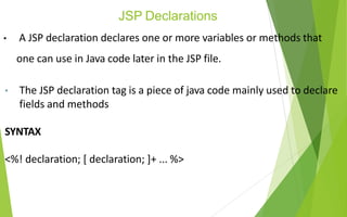 INTRODUCTION TO JSP,JSP LIFE CYCLE, ANATOMY OF JSP PAGE AND JSP PROCESSING | PPTX