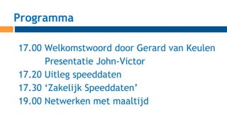 Presentatie 'Zakelijk Speeddaten' | PPT