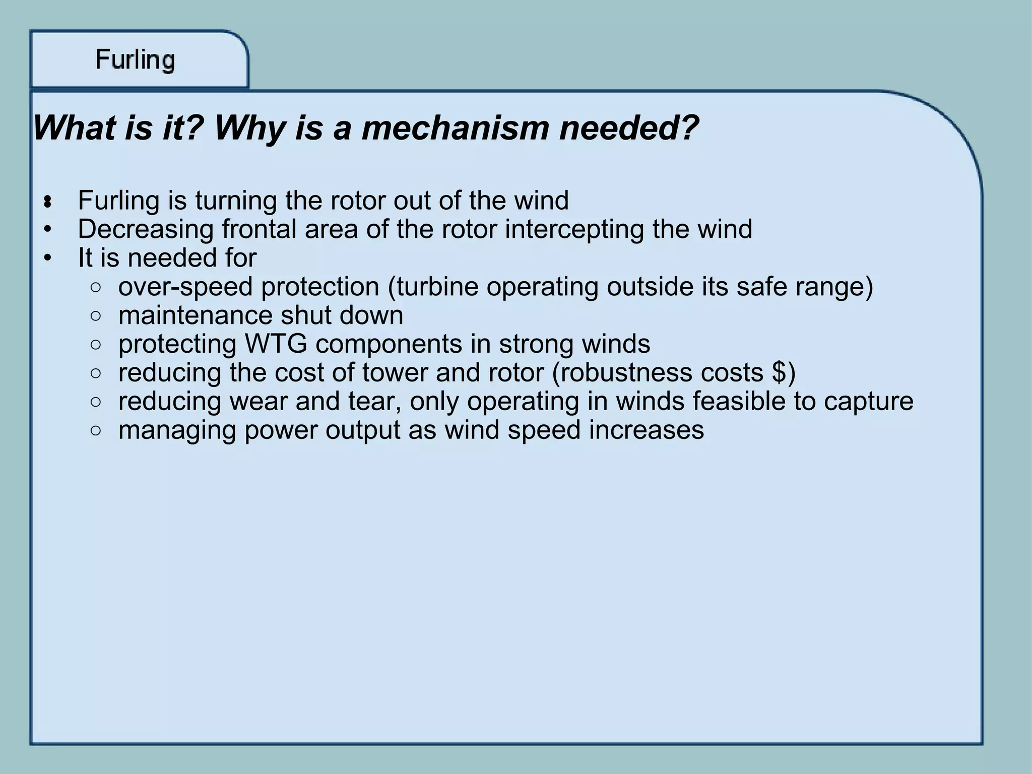 Wind Turbine Generator (WTG) Yawing And Furling Mechanisms | PPT