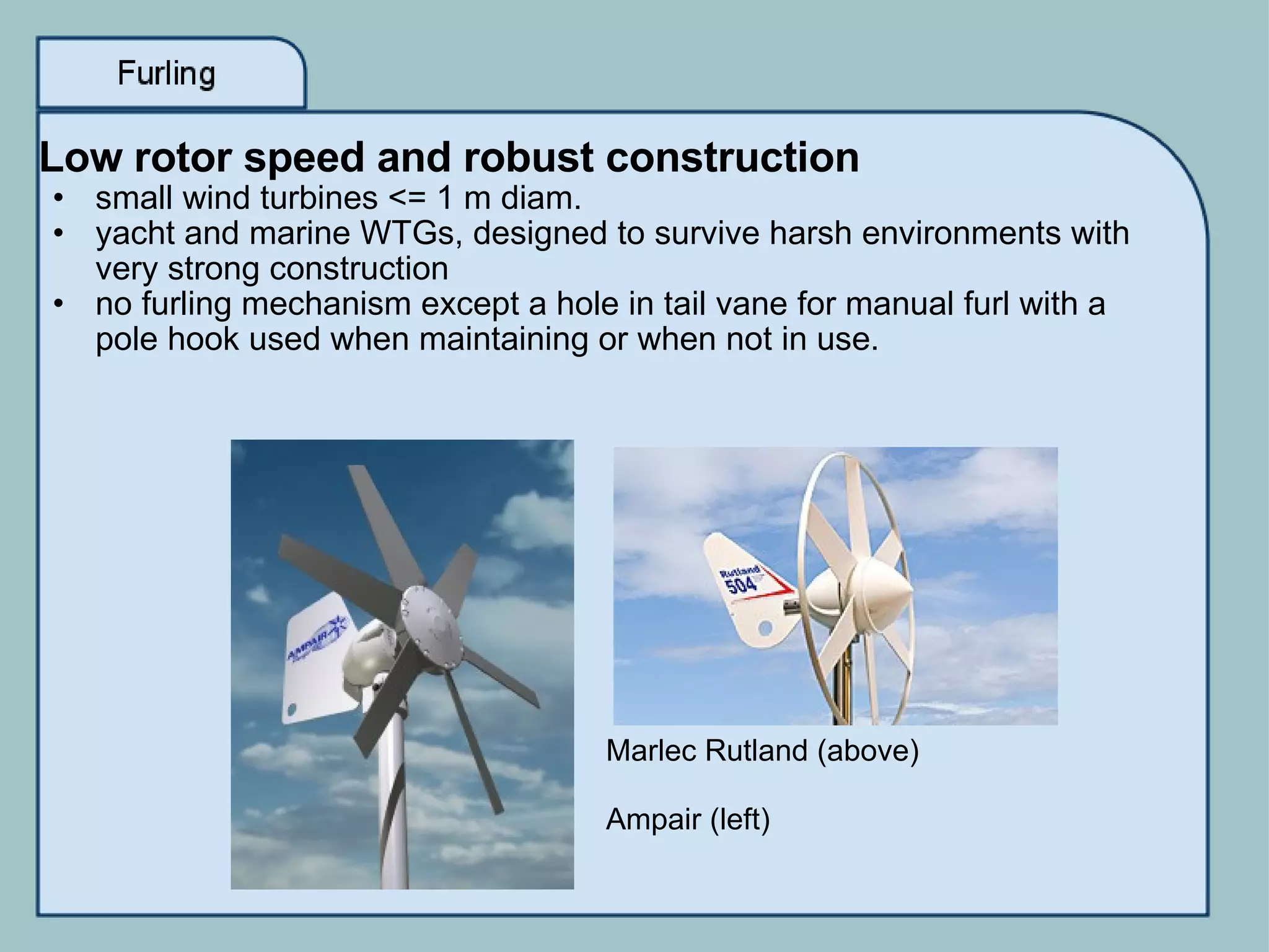 Wind Turbine Generator (WTG) Yawing And Furling Mechanisms | PPT