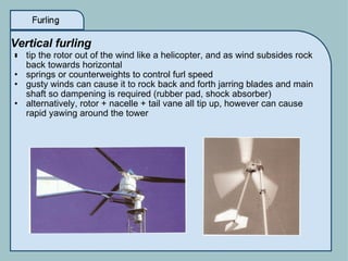 Wind Turbine Generator (WTG) Yawing And Furling Mechanisms | PPT
