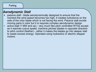 Wind Turbine Generator (WTG) Yawing And Furling Mechanisms | PPT
