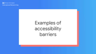 WTM/IWD 202: Introduction to digital accessibility by Dr. Zainab ...