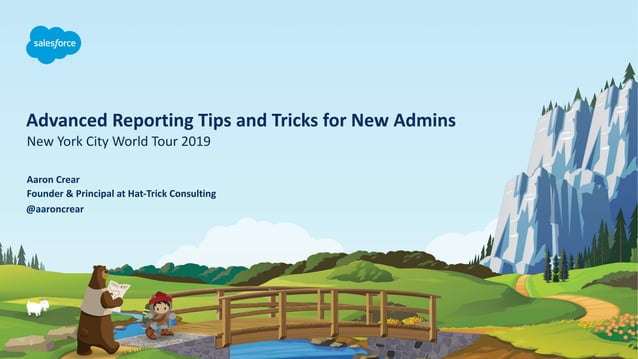 Advanced Reporting Tips and Tricks for New Admins | PPT