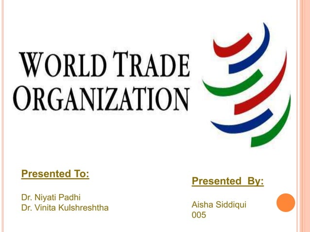 WTO(WORLD TRADE ORGANISATION) | PPT