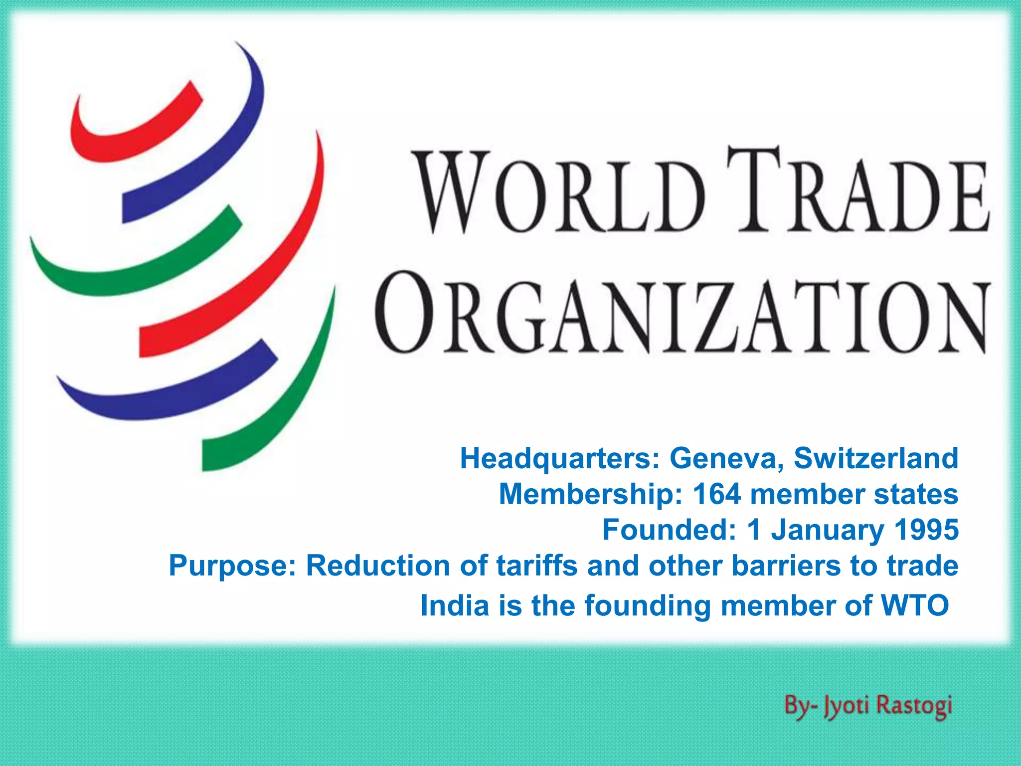 WORLD TRADE ORGANIZATION (WTO) | PPTX