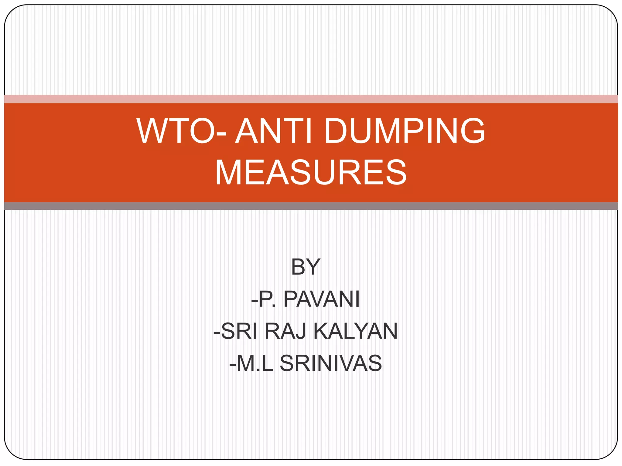 Wto anti-dumping_measures | PPTX