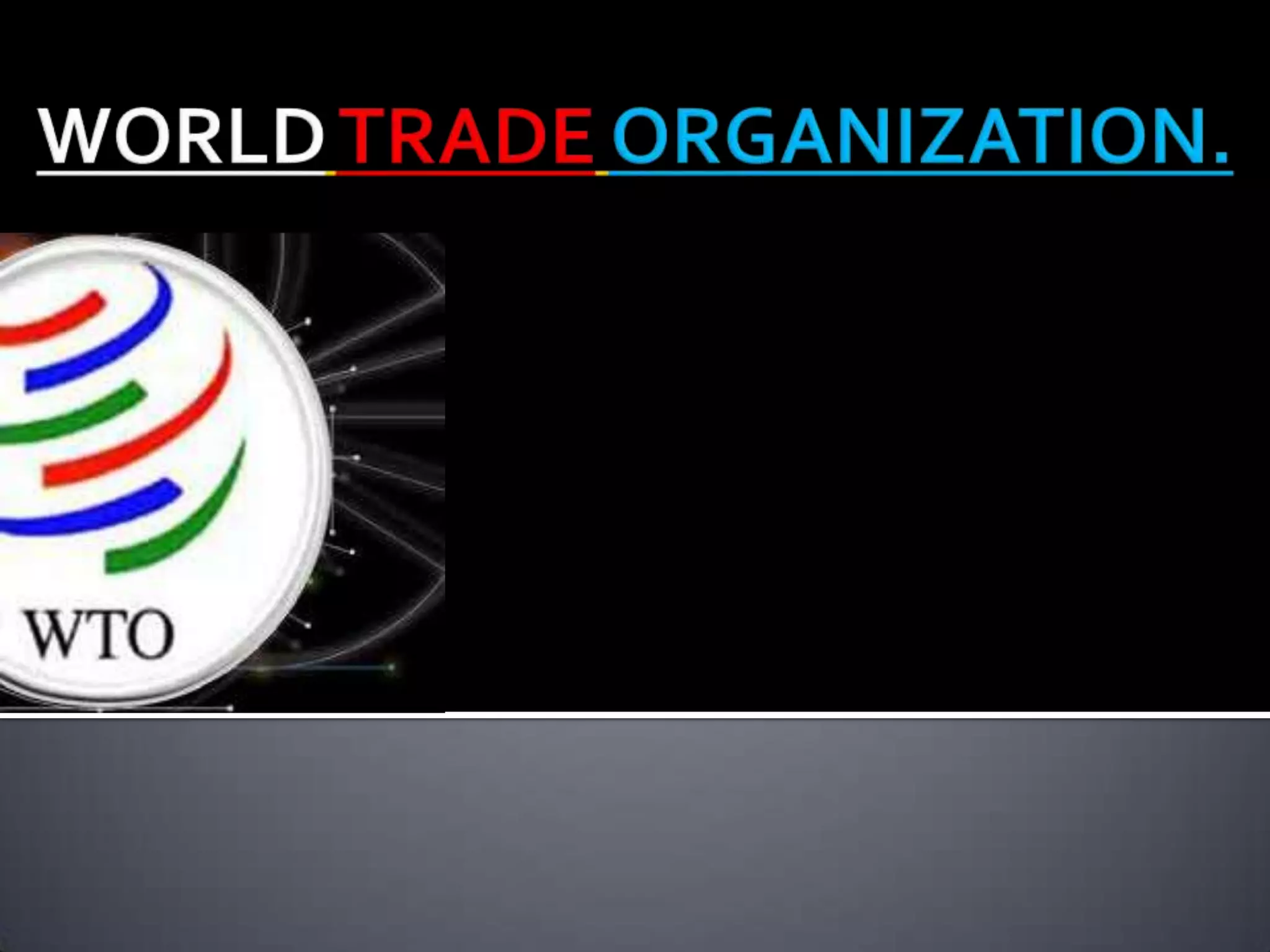 world trade organization | PPTX