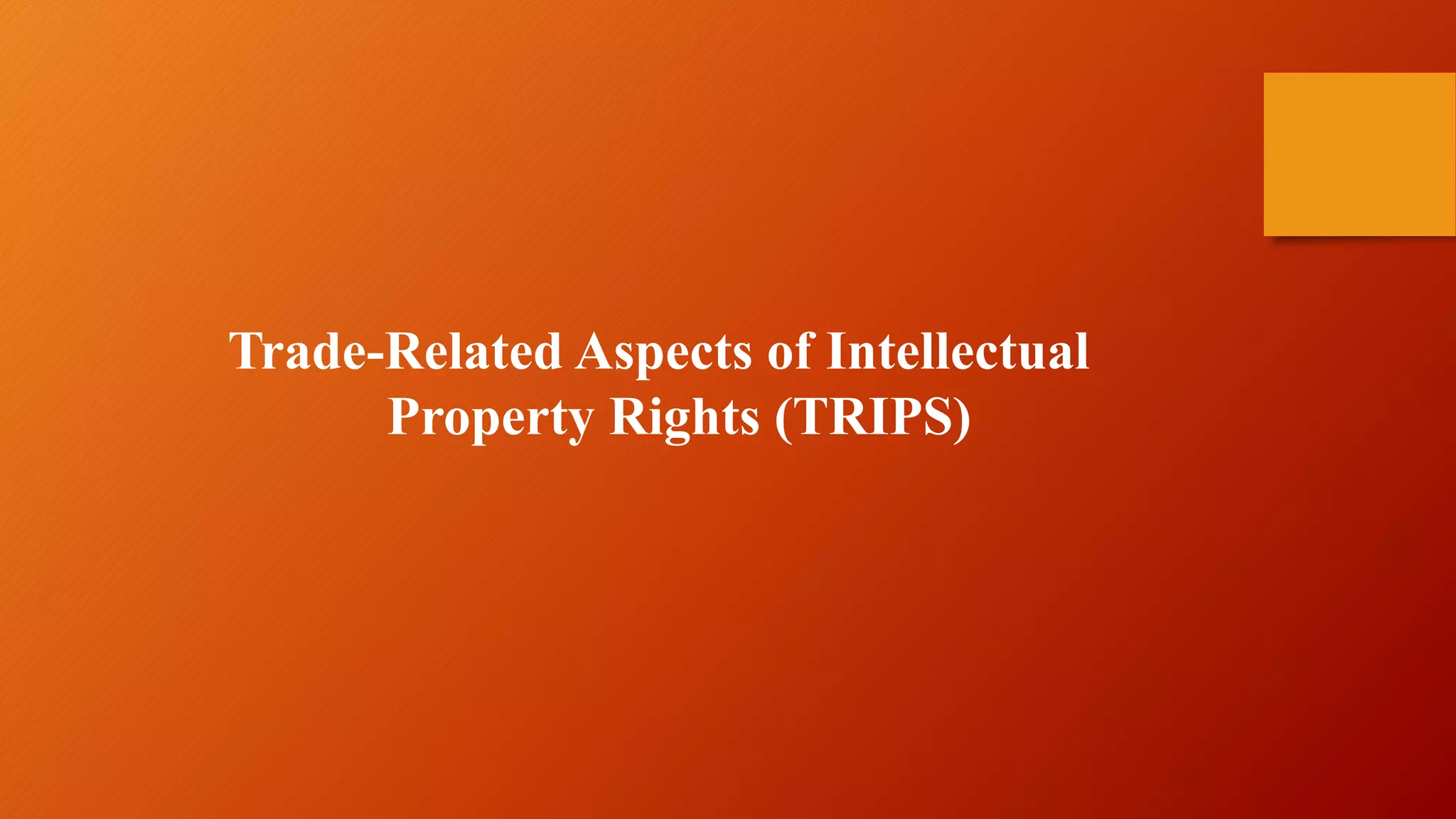 World Trade Organisation(WTO) ,TRIPS and IPR. | PPTX