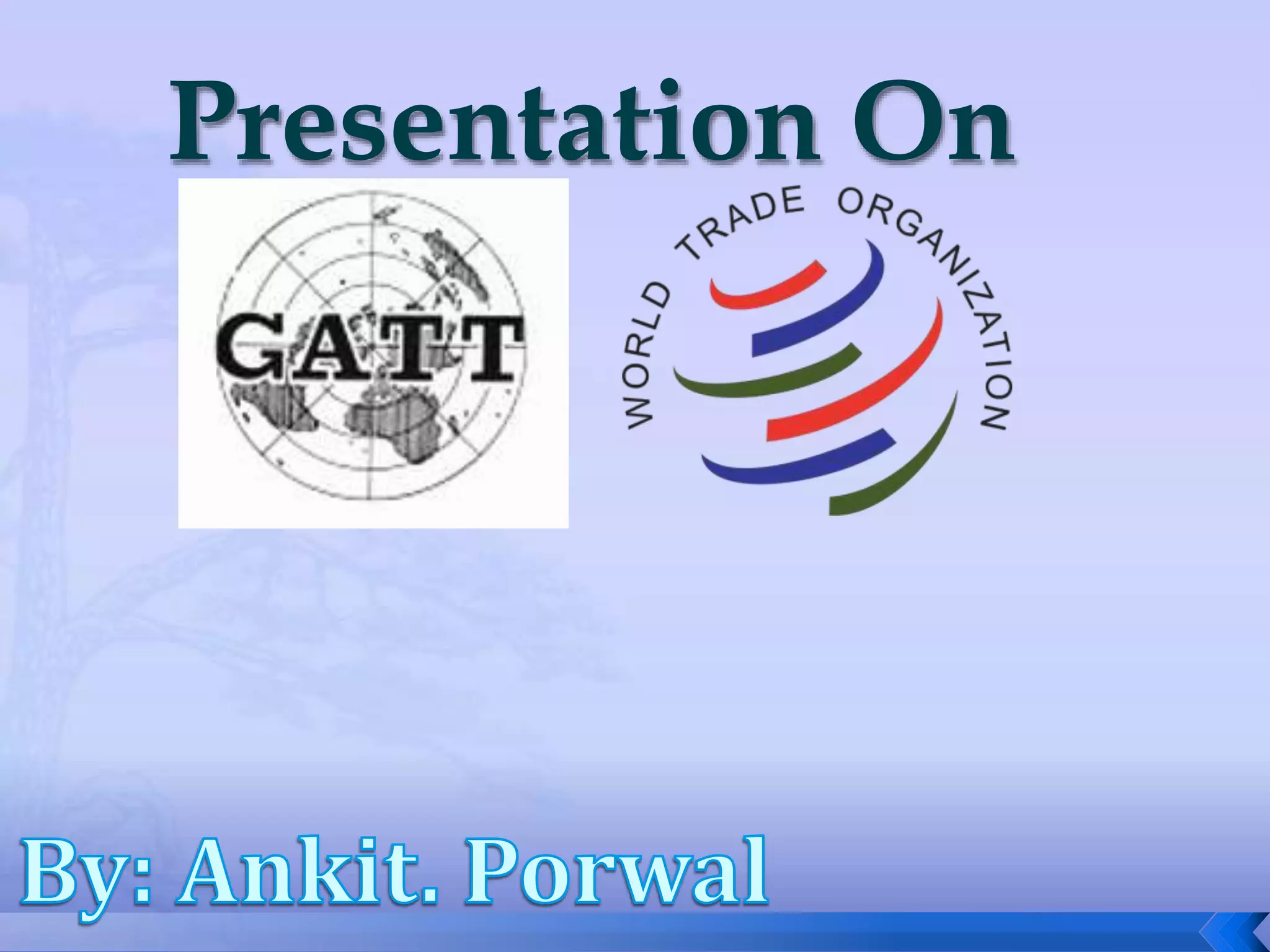 GATT AND WTO | PPTX