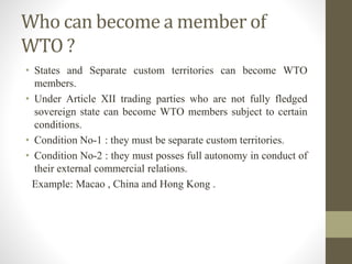WTO Membership , Accession Process and Criticism | PPTX