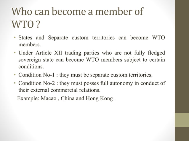 WTO Membership , Accession Process and Criticism | PPTX | Political ...
