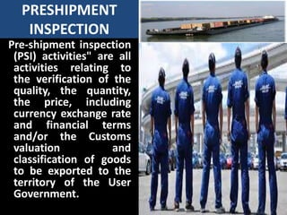 Pre-shipment Inspection WTO Prepared by Abubakar Bhatti | PPTX