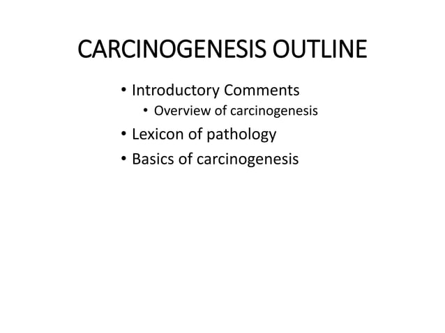 Carcinogenesis World Toxicologic Pathology Congress Ppt