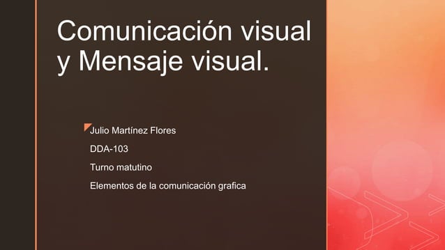 Comunicacion visual y_mensaje_visual | PPTX