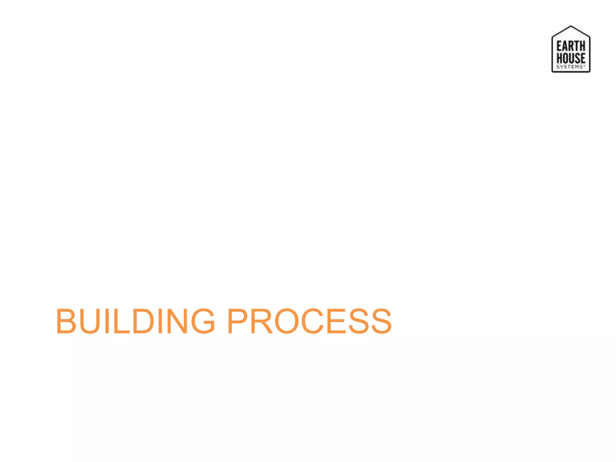 Earth House Field Building Process | PPT