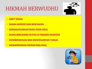 wuduk- KEM SMART SOLAT MENGETAHUI STEP MENGANGKAT WUDUK DENGAN BETUL.pptx