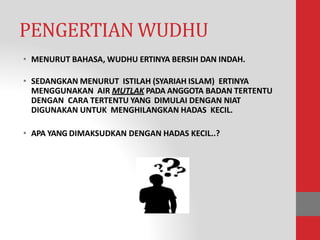 wuduk- KEM SMART SOLAT MENGETAHUI STEP MENGANGKAT WUDUK DENGAN BETUL.pptx