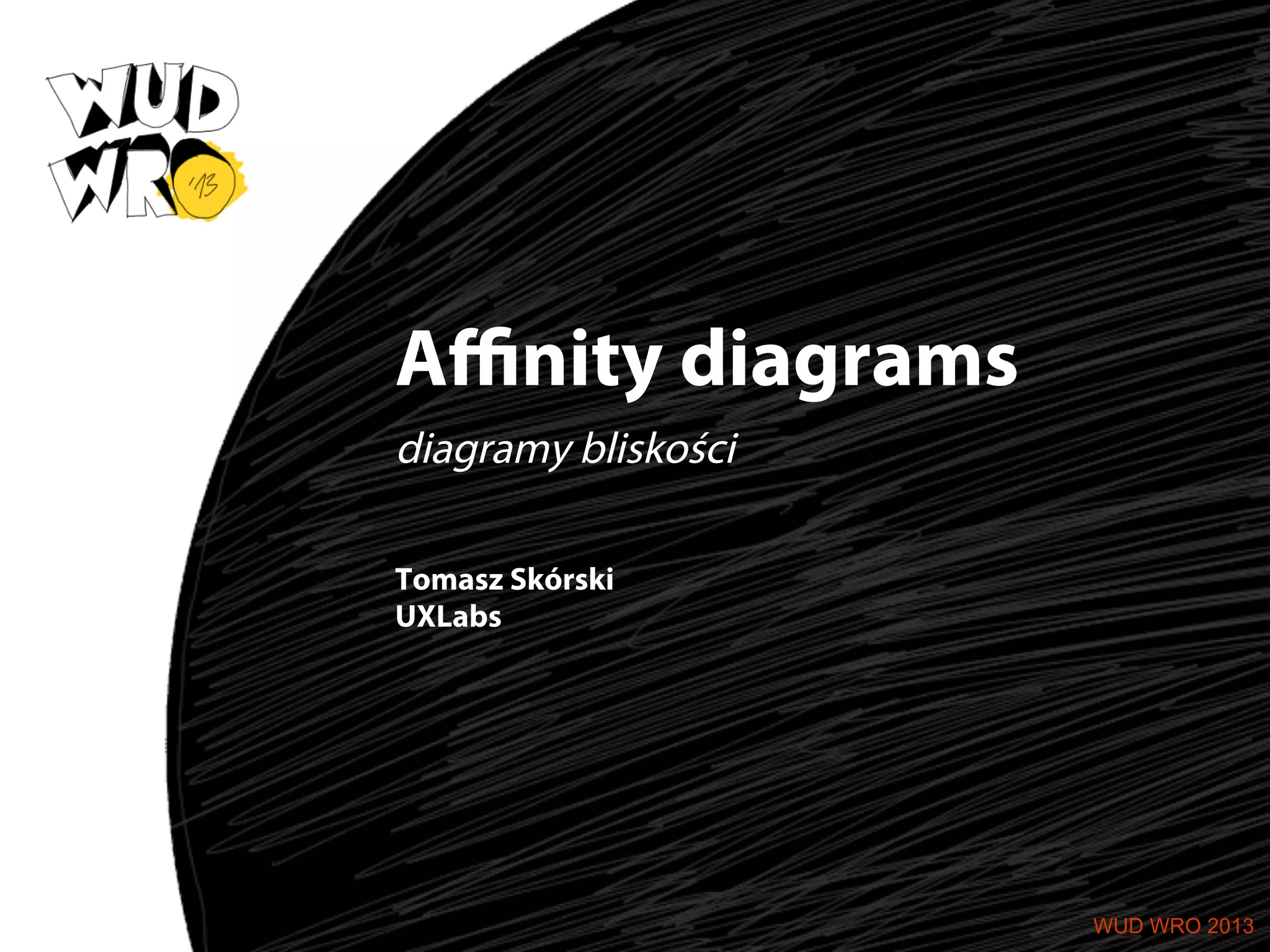 Affinity Diagrams (Diagramy pokrewieństwa) | PPT