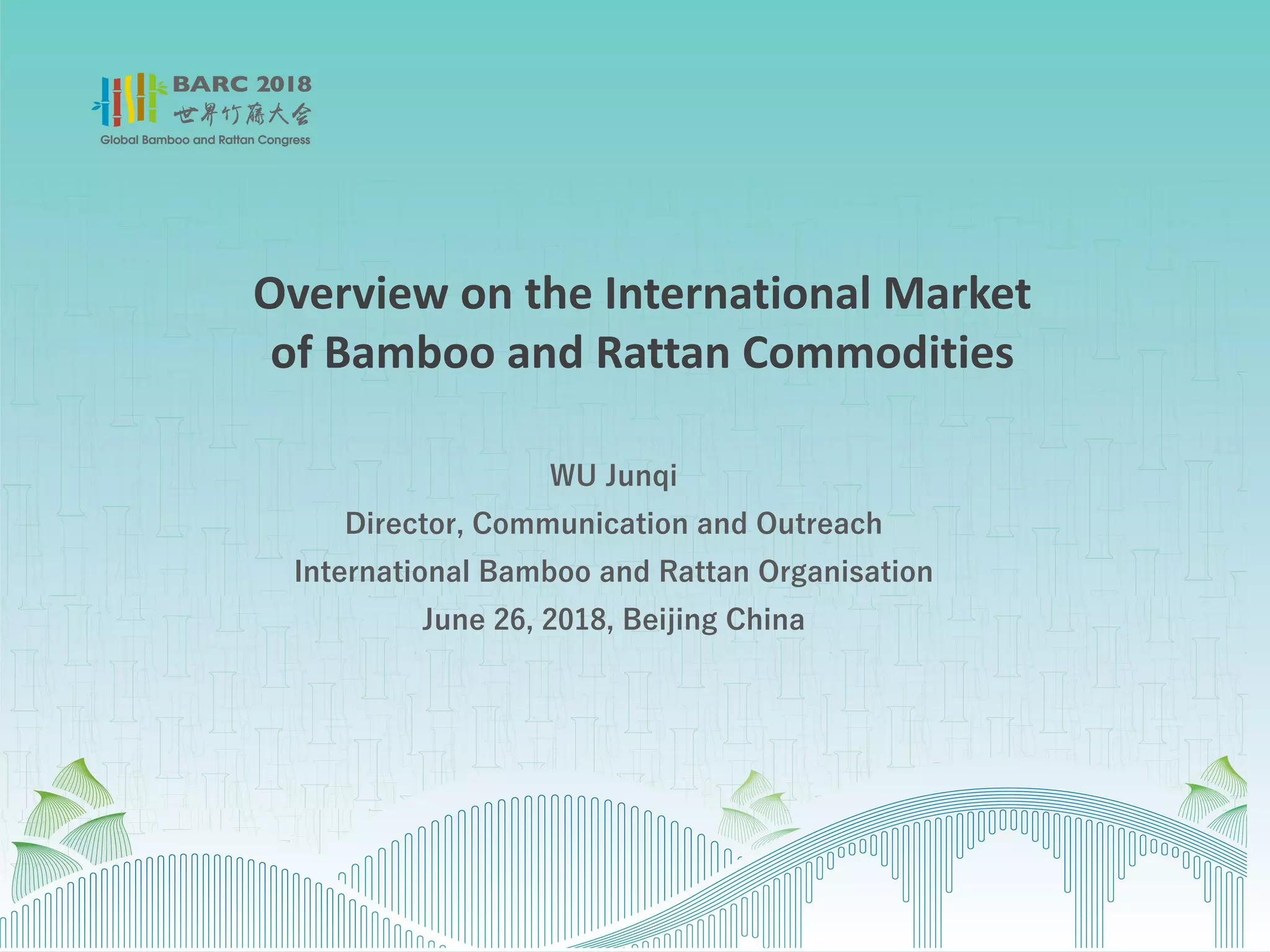Wu Junqi_Overview on the International Market of Bamboo and Rattan Commodities | PDF ...