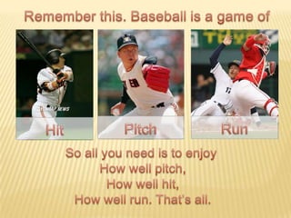 How to enjoy baseball | PPTX