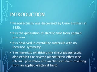 Piezo energy | PPTX | Chemistry | Science