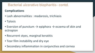 BLEPHARITIS - introduction, types, Etiology, pathogenesis, clinical ...