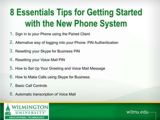 8 Essentials Tips for Getting Started with the New Phone System | PPT