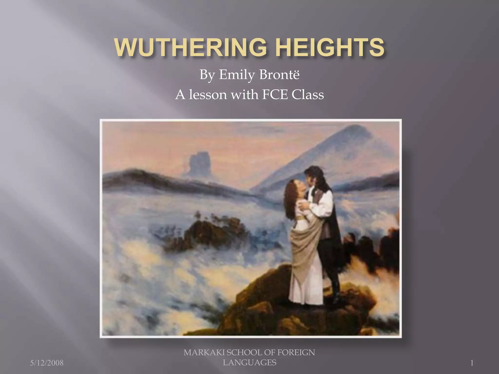 Wuthering Heights, an FCE lesson | PPT