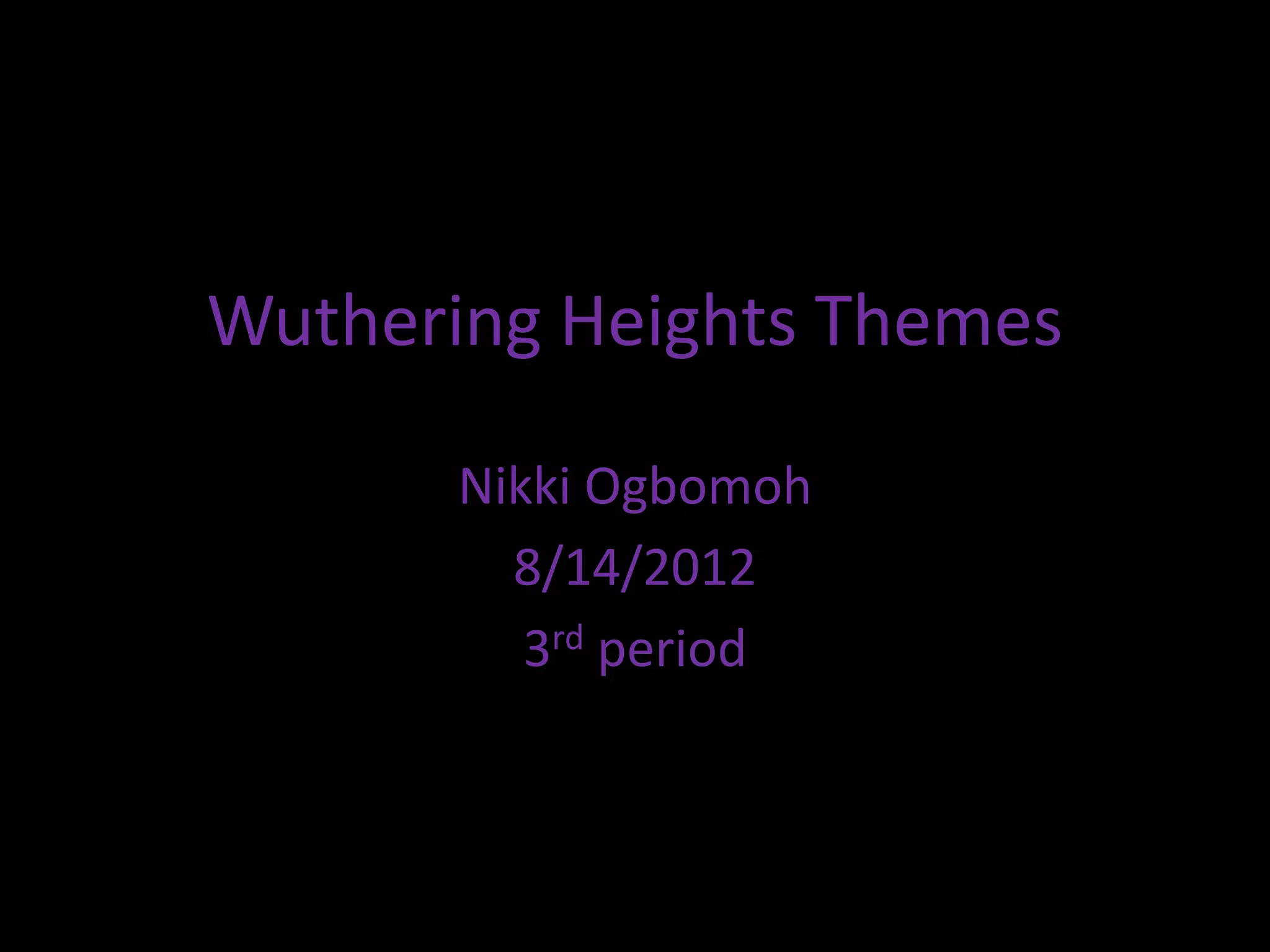 Wuthering heights themes | PPTX