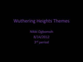 Wuthering heights themes | PPTX