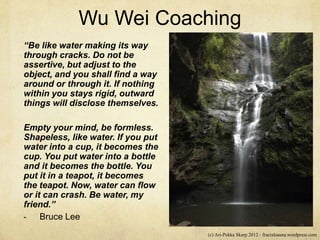 Wu wei coaching | PPTX | Food & Drink