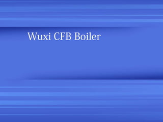 WUXI MAKE CFBC BOILER COLD CYCLONE | PPT